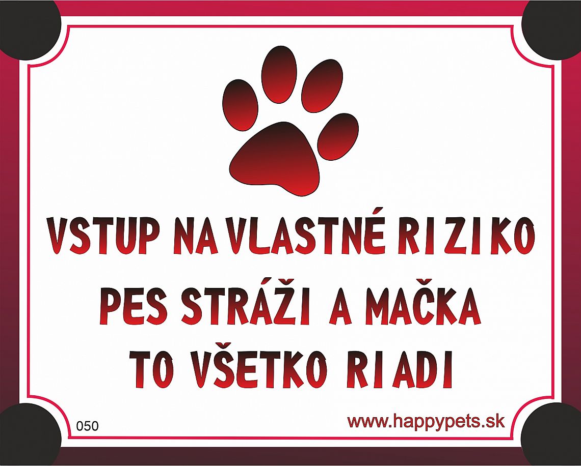 Tabuľka - pes stráži a mačka to všetko riadi | Maxpet